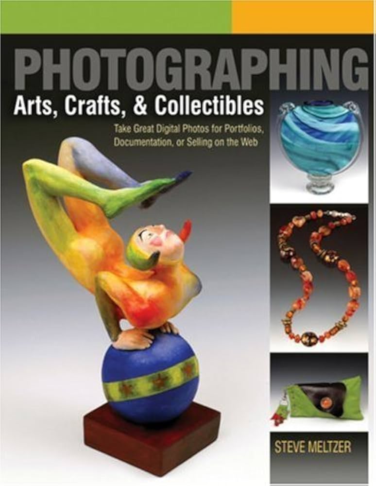 PHOTOGRAPHING ARTS, CRAFT, & COLLECTABLES- By Steve Meltzer | Seattle ...